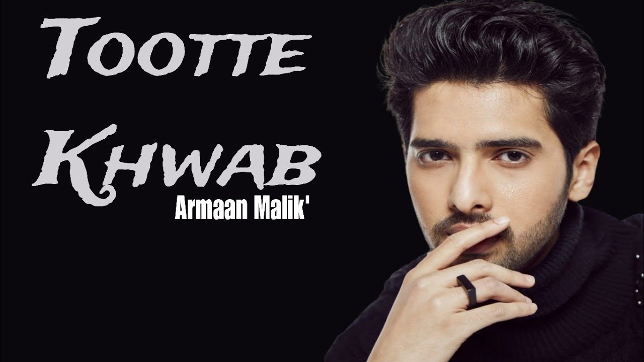 Tootte khwab || Armaan Malik || Arijit Singh || The Rap song || create ...