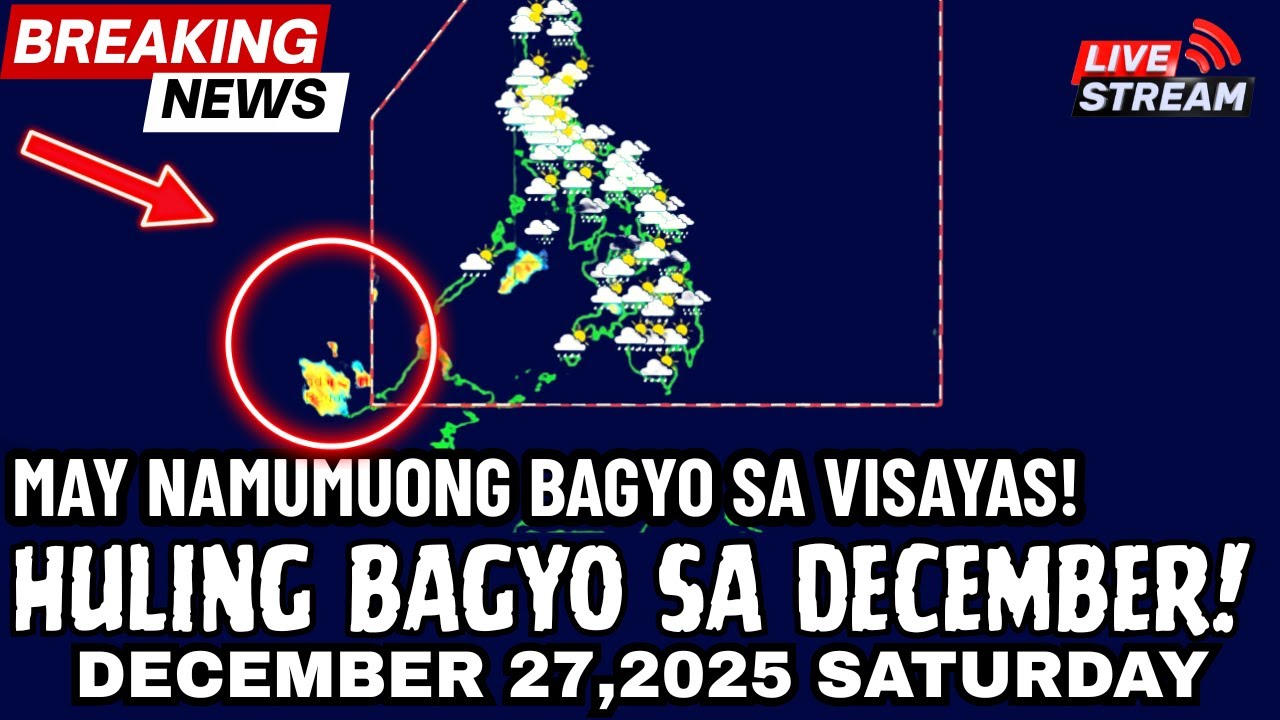 BREAKING: HULING BAGYO NG TAON PAPASOK SA PAR! UNTI UNTING NABUBUO ...
