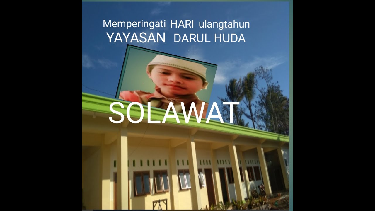 @m.setiono channel Memperingati hari ulang tahun yayasan darul huda ...