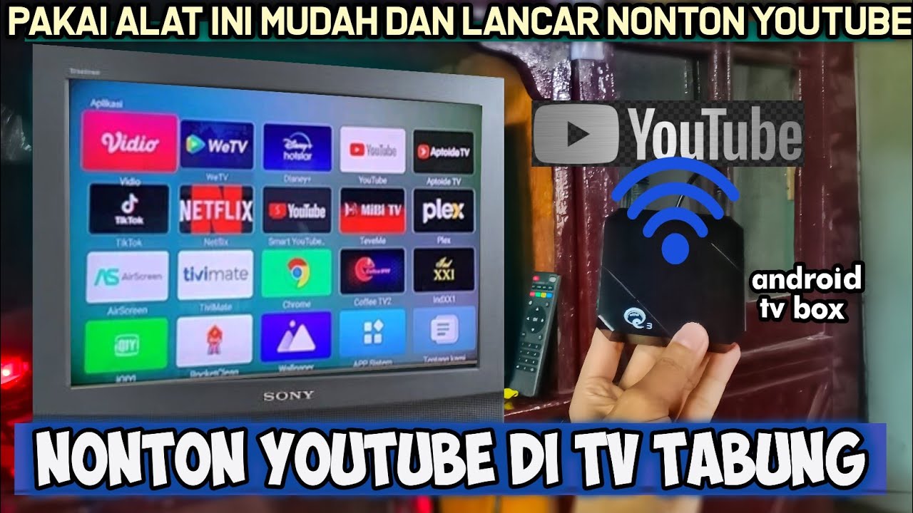 cara nonton youtube di tv tabung menggunakan android tv box - YouTube