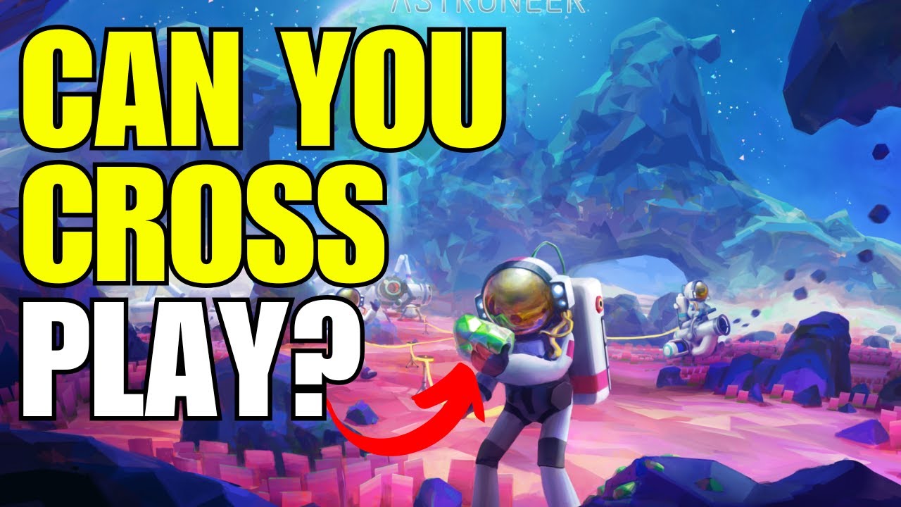 How To Astroneer Crossplay Steam And Xbox - YouTube