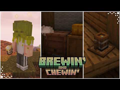 Brewin' And Chewin' (Minecraft Mod Showcase) | A Farmer's Delight Fermenting Addon | 1.20.1/1.21.1