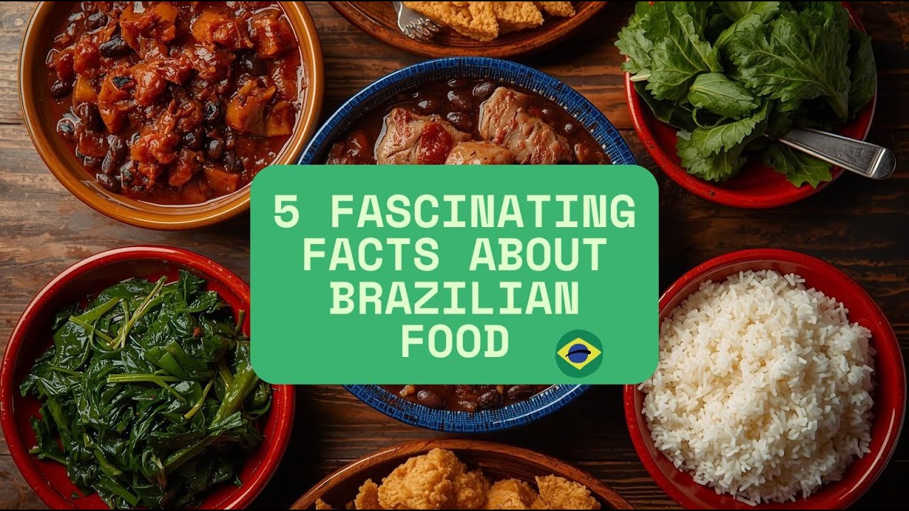 5 Fascinating Facts About Brazilian Food - YouTube