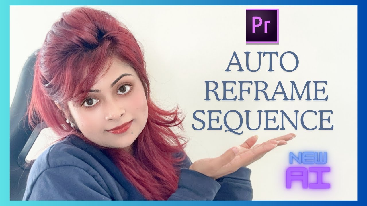 Auto Reframe Sequence. New tool in Premiere Pro - YouTube