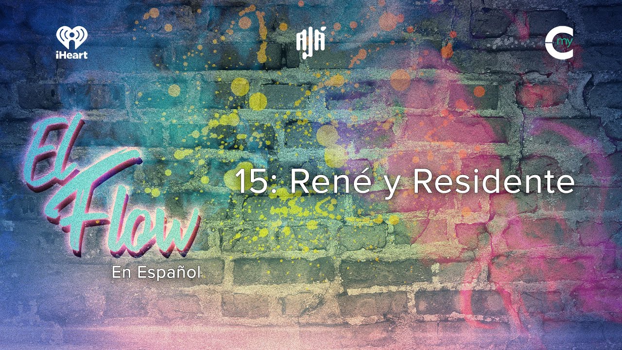 René y Residente | El Flow en Español, Episodio 15 | Ajá Podcasts - YouTube