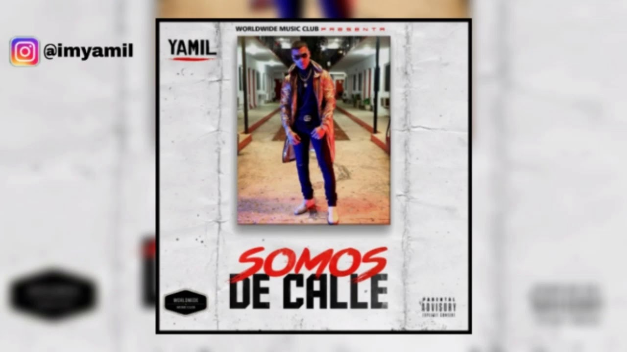 Sixel Pit , Yamil - Somos De La Calle (Audio Oficial) - YouTube Music