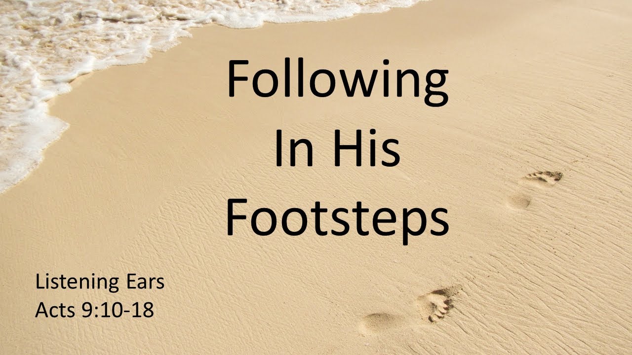 Following In His Footsteps: Listening Ears - YouTube