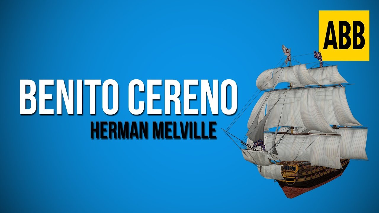 BENITO CERENO: Herman Melville - FULL AudioBook - YouTube