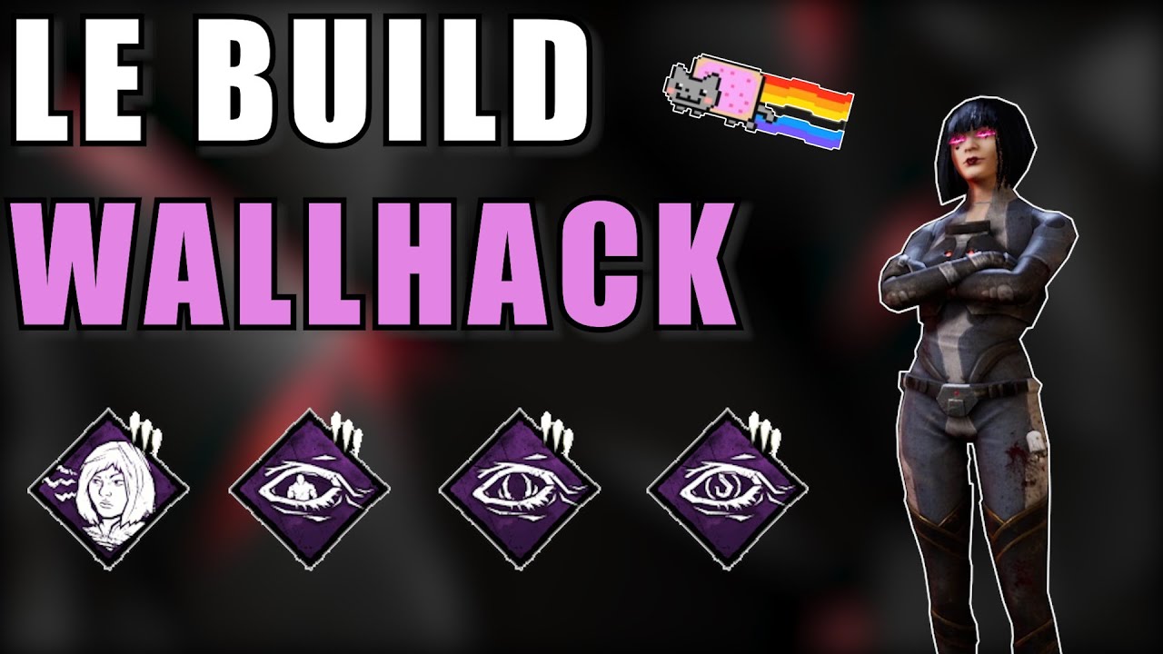 Le Build Wallhack Dead By Daylight Youtube