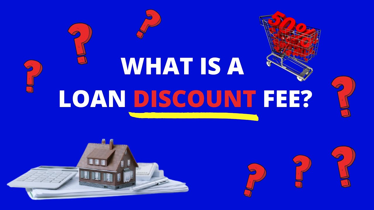 What is a Loan Discount Fee? - YouTube