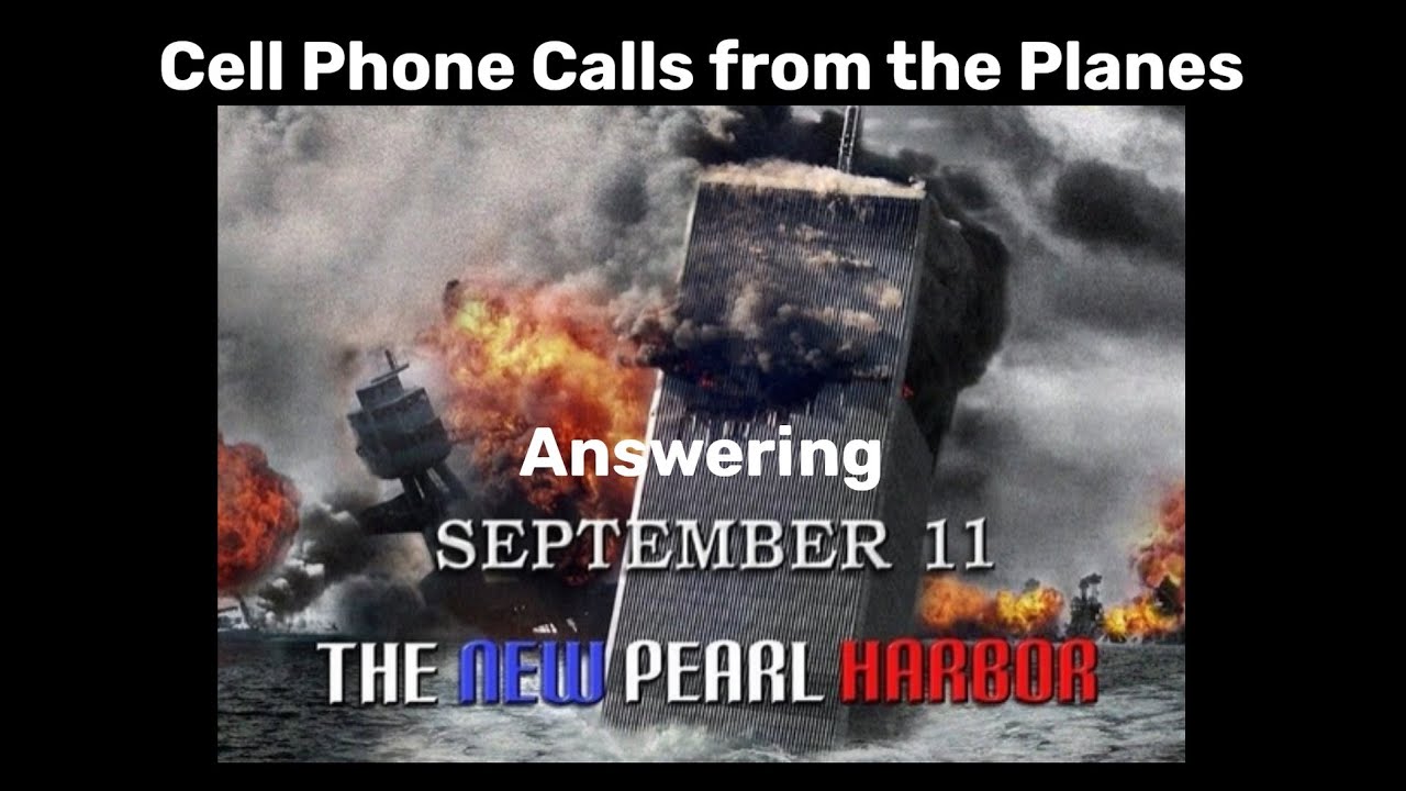 Cell Phone Calls from the Planes: Answering "September 11 - The New ...