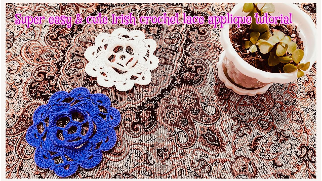 Super easy & cute Irish crochet lace applique tutorial - YouTube