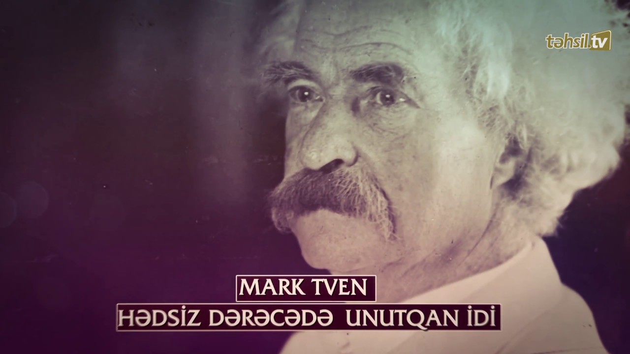 Təhsil TV: "Ədiblər" - Mark Tven - YouTube