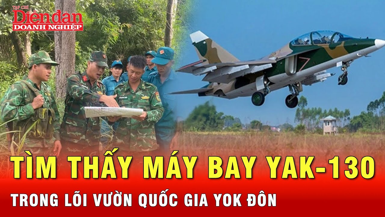 Vị trí không ngờ khi tìm thấy máy bay Yak-130 trong vùng lõi Vườn quốc ...
