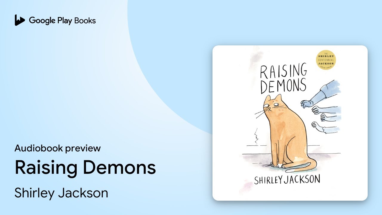 Raising Demons by Shirley Jackson · Audiobook preview - YouTube