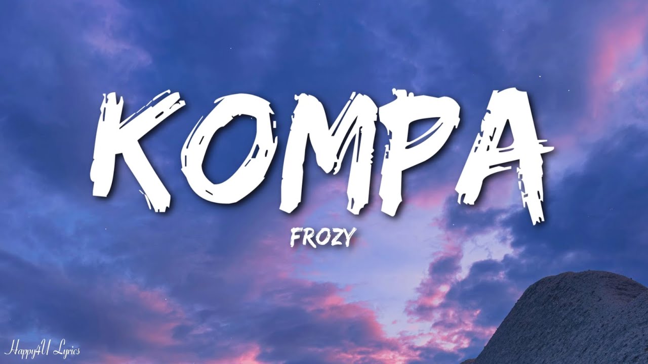 Frozy - Kompa (TikTok Full Song) - YouTube