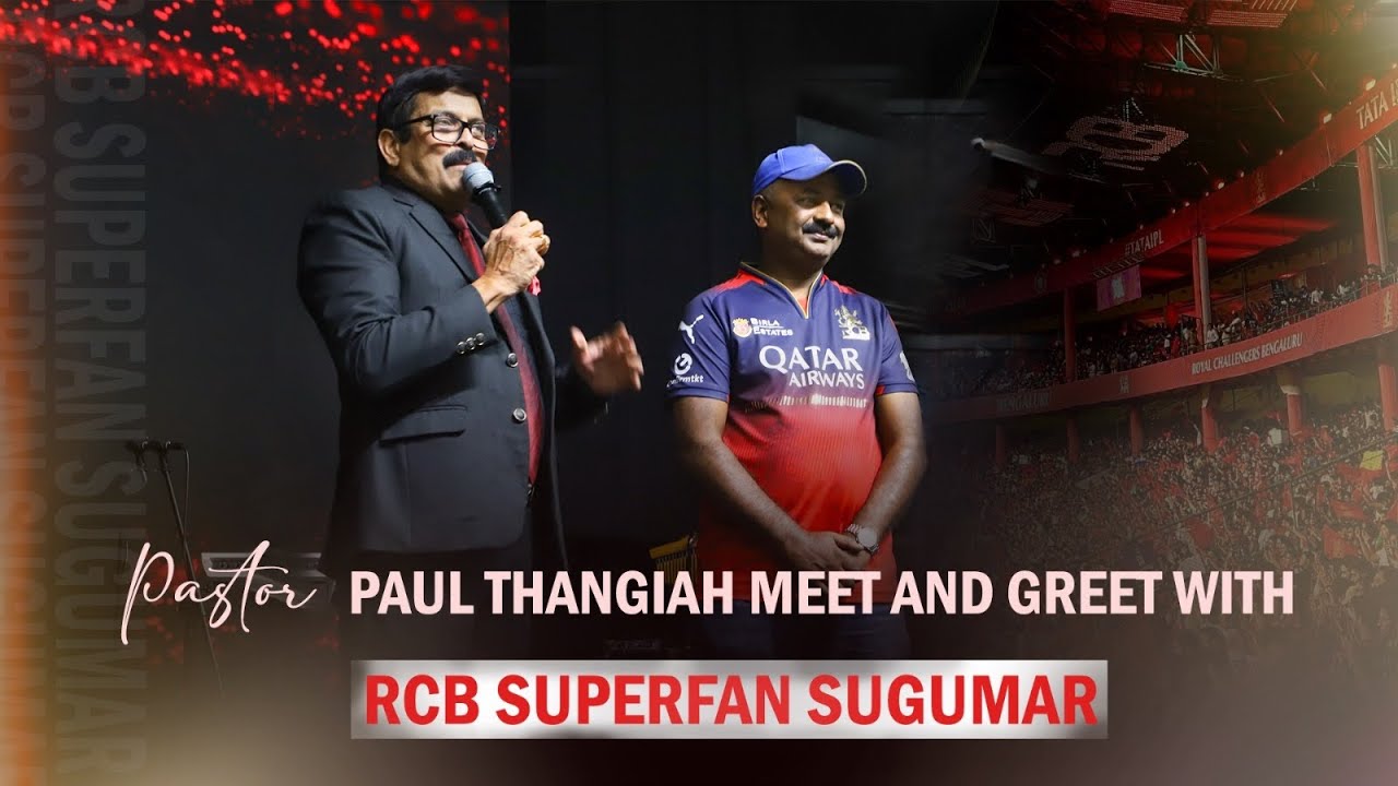 Pastor Paul Thangiah Meet and Greet with RCB Superfan Sugumar - YouTube