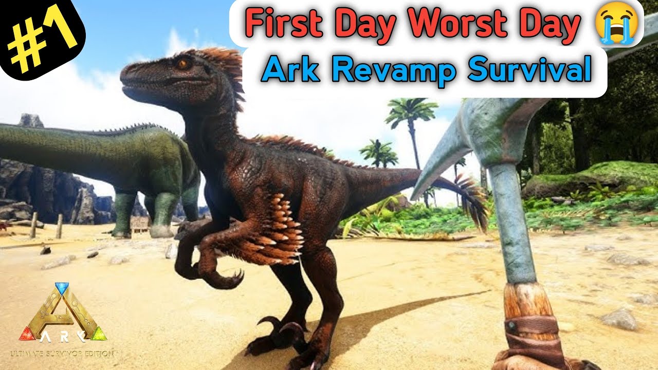 New Survival Begins In Ark Ultimate Survival | First Day Worst Day in ...