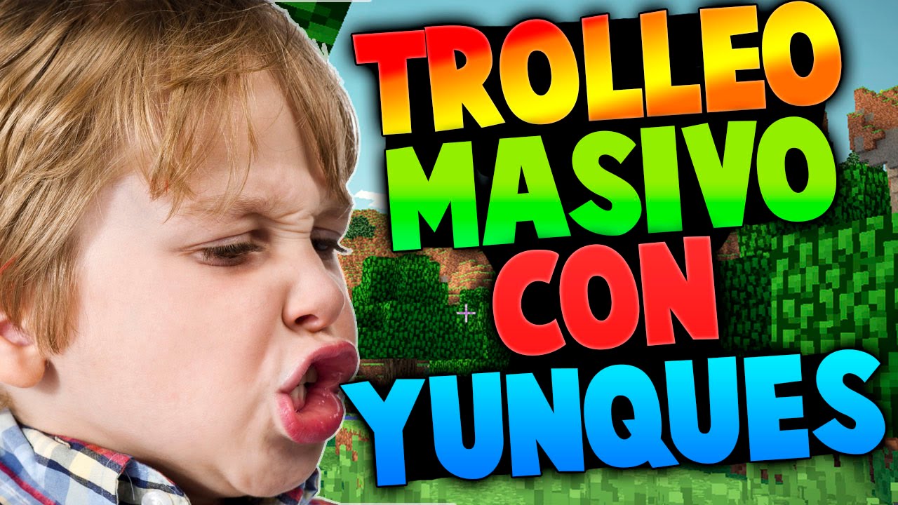 TROLLEO MASIVO ÉPICO | TROLLEOS EN MINECRAFT #24 - YouTube