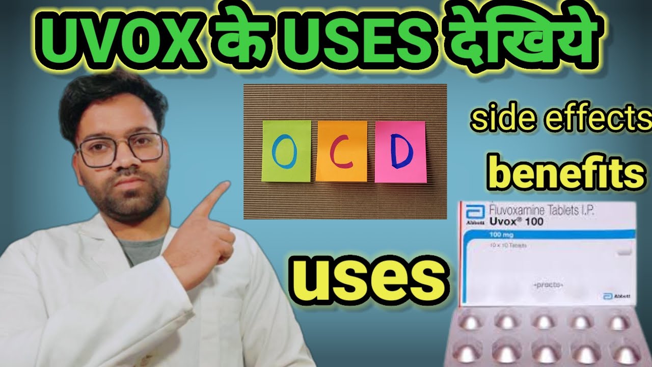 Fluvaxamine के uses | OCD Disorder | Depression | UVOX Tablet uses ...