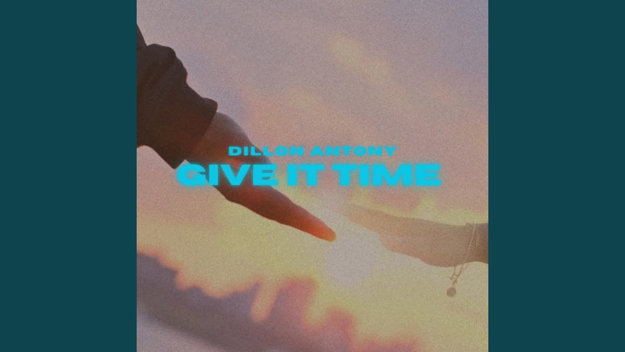 Give It Time - YouTube