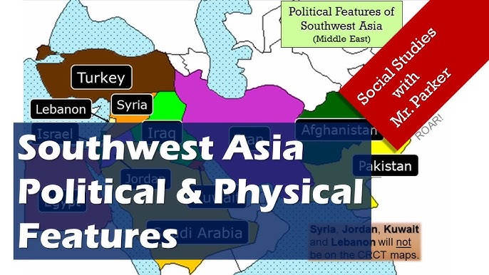 Middle East Southwest Asia Map
