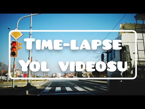 Time-Lapse Yol Videosu