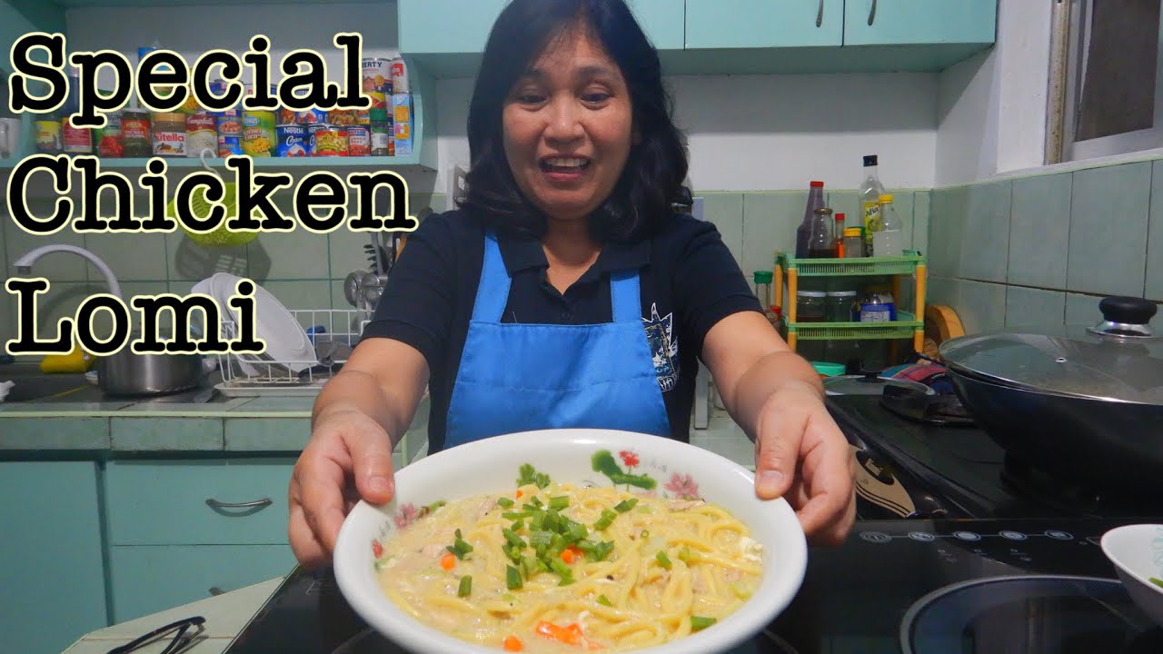 Special Chicken Lomi | Filipino Food Favorites - YouTube