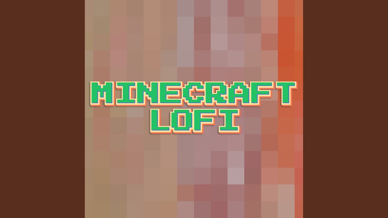 Minecraft Lo Fi Chillhop - YouTube
