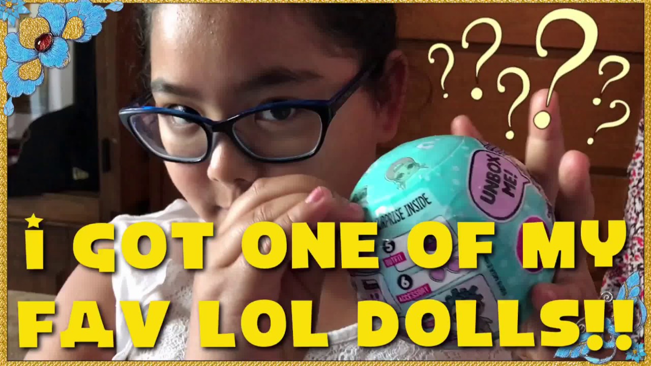 I GOT ONE OF MY FAV LOL DOLLS! - YouTube