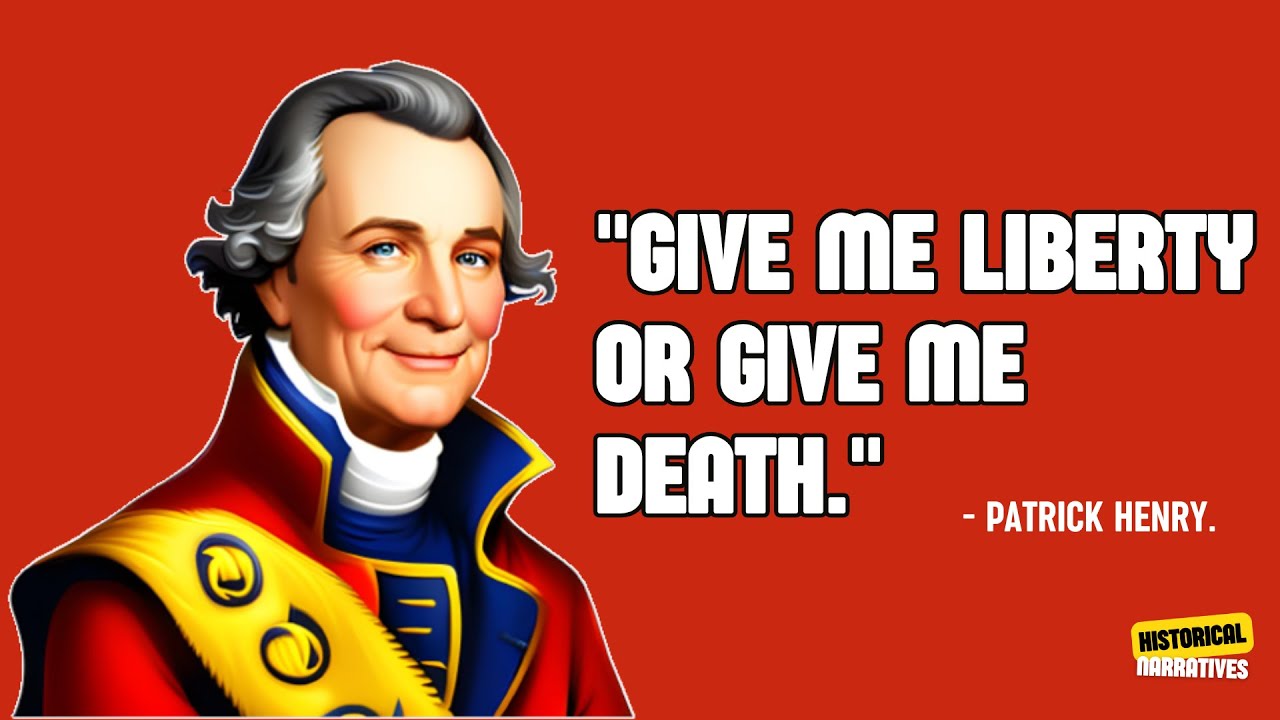 Patrick Henry's Powerful Speech: Give Me Liberty - YouTube