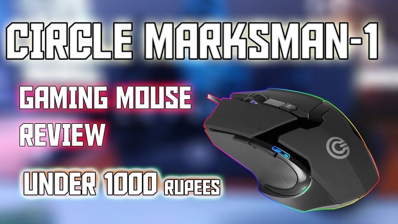 Circle Marksman-1 | Circle Gaming CG-Marksman-1 Gaming Mouse Review and ...