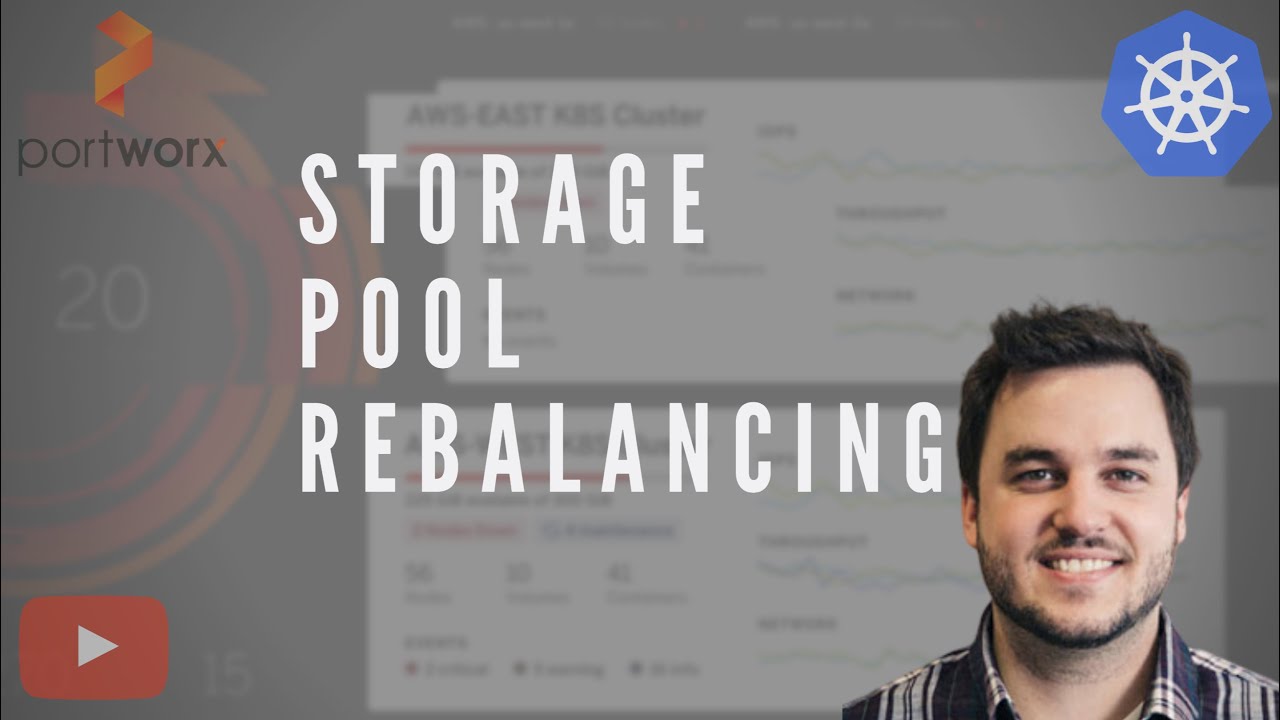 Portworx Lightboard Sessions: Rebalancing Portworx Storage Pools - YouTube