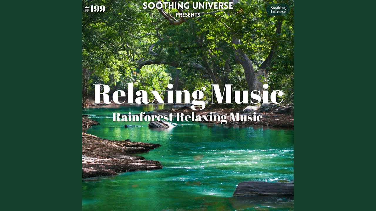 Relaxing Music (Rainforest Relaxing Music) 199 - YouTube
