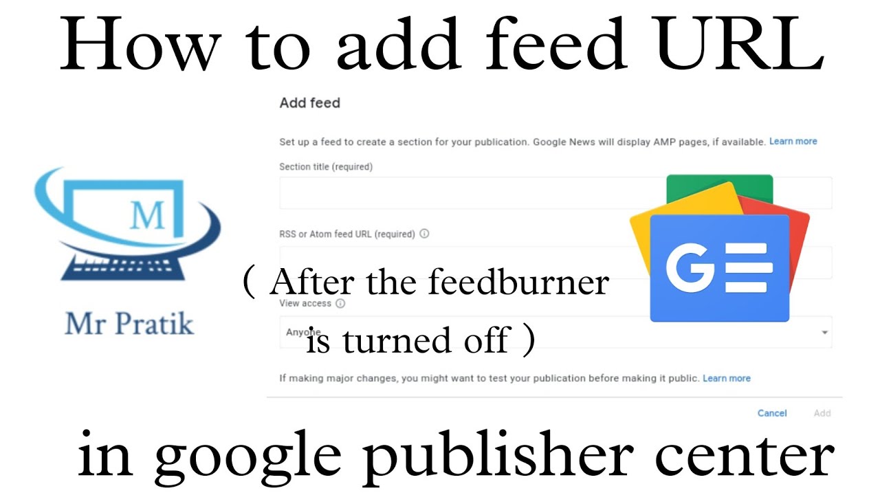 How To Add Feed URL In Google Publisher Center Blogger Feed URL For How To Add Feed URL In Google Publisher Center Blogger Feed URL For