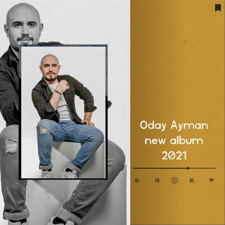 جديد الفنان عدي ايمن برومو ادللي علي ألبوم الآغا New Album Oday Ayman 2021 Youtube