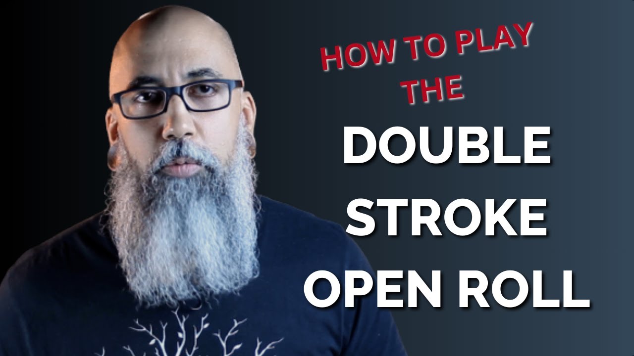 How to Play a DOUBLE STROKE OPEN ROLL - YouTube