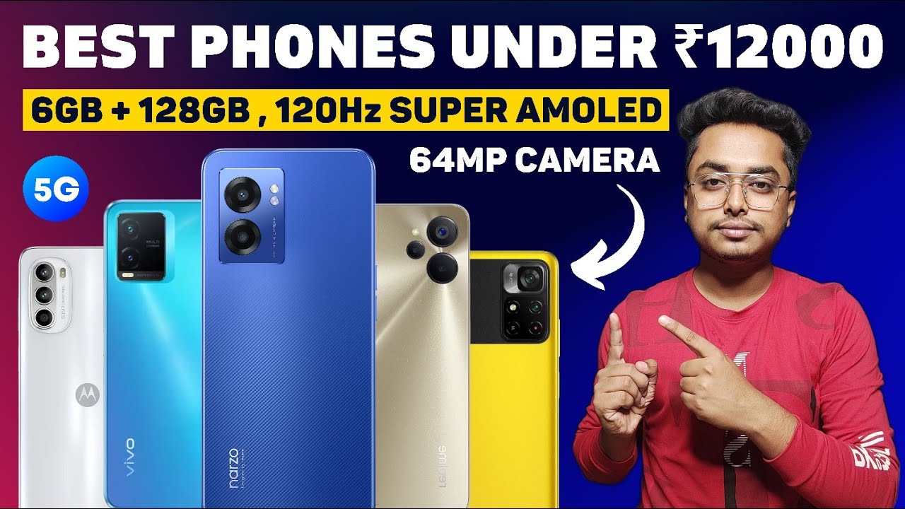 Top 5 Best Smartphone Under 12000 in 2023 | Best Phone Under 12000 ...