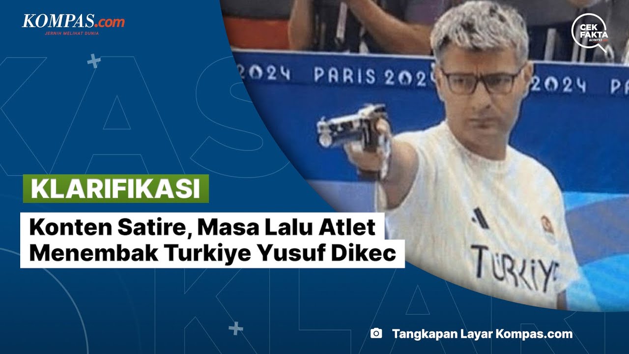 Klarifikasi Konten Satire Masa Lalu Atlet Menembak Turkiye Yusuf Dikec Youtube