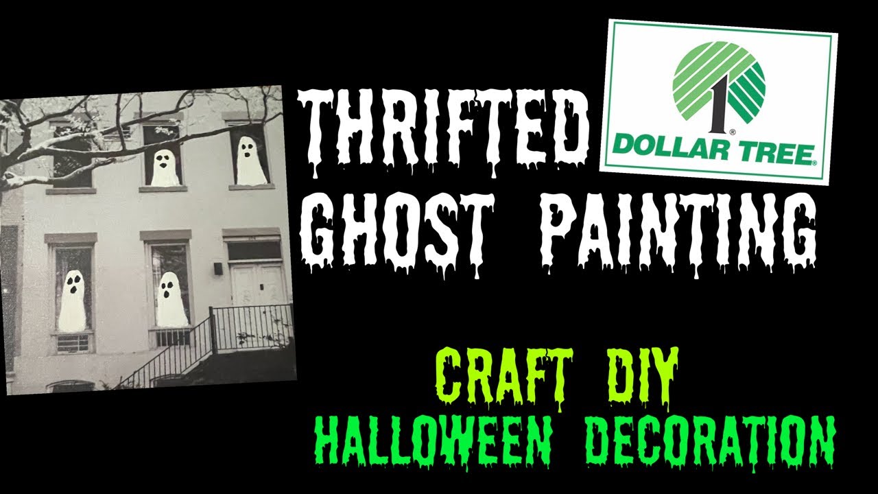 Dollar Tree Canvas DIY: Halloween Ghost Painting Makeover - YouTube