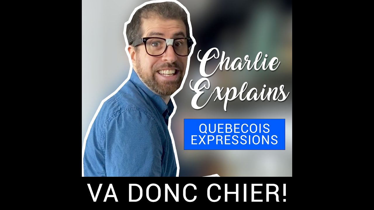 CHARLIE EXPLAINS... “Va Donc Chier” - YouTube