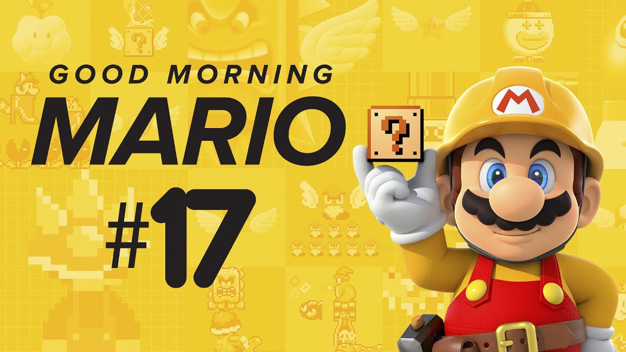Good Morning Mario #17 [Super Mario Maker] - YouTube