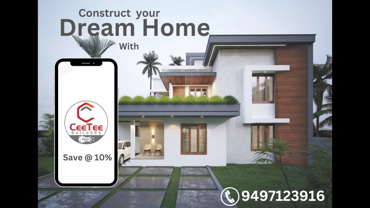 Construct your Dream villa with Ceetee Builders App # An innovation of Chathamkulam Group ...