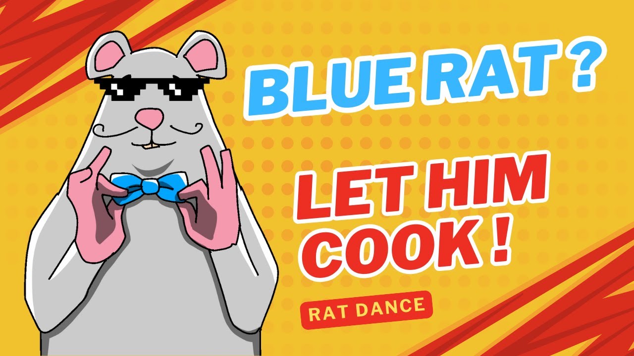 RAT DANCE: BLUE RAT? LET HIM COOK!!! - YouTube