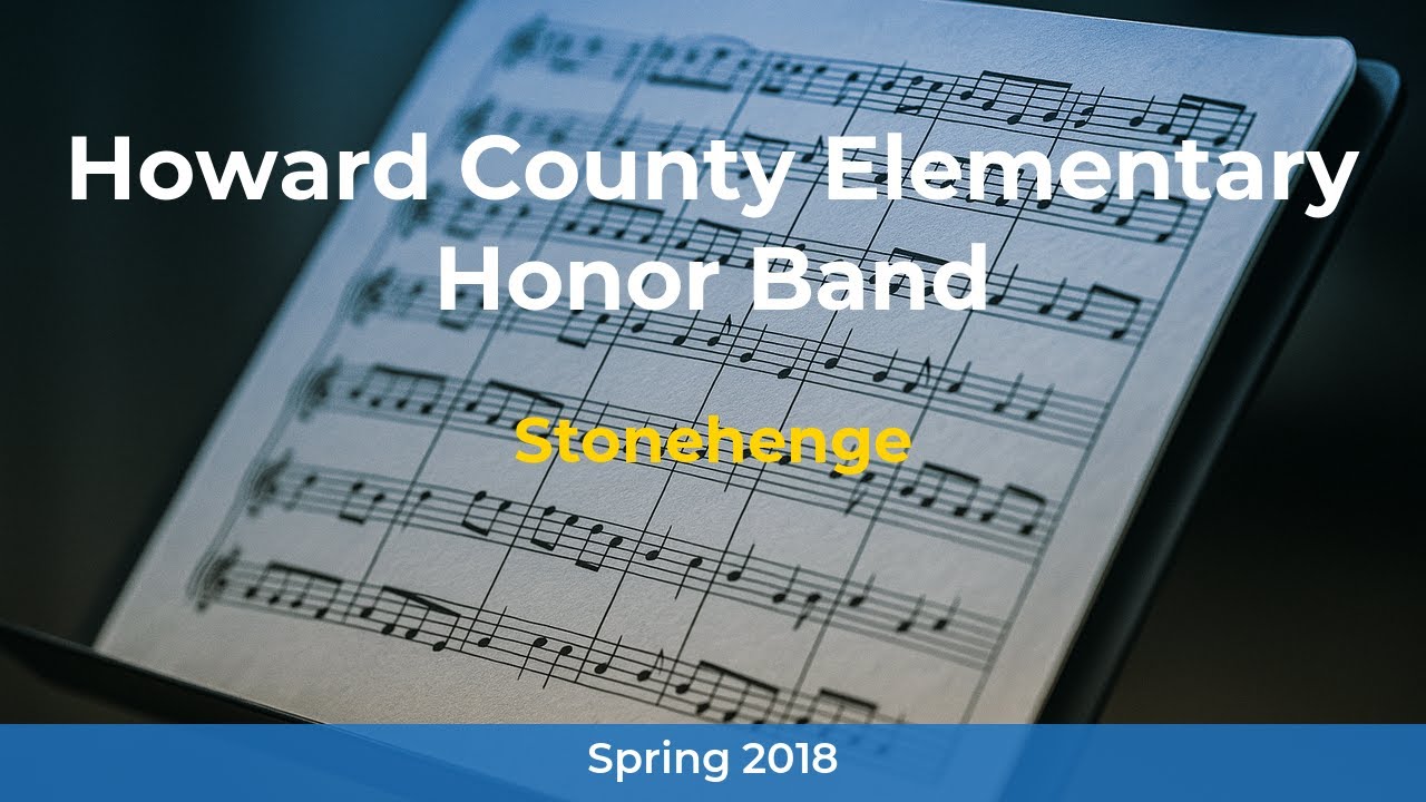 Stonehenge (Michael Story) - 2018 Howard County Elementary School Honor Band Concert - YouTube