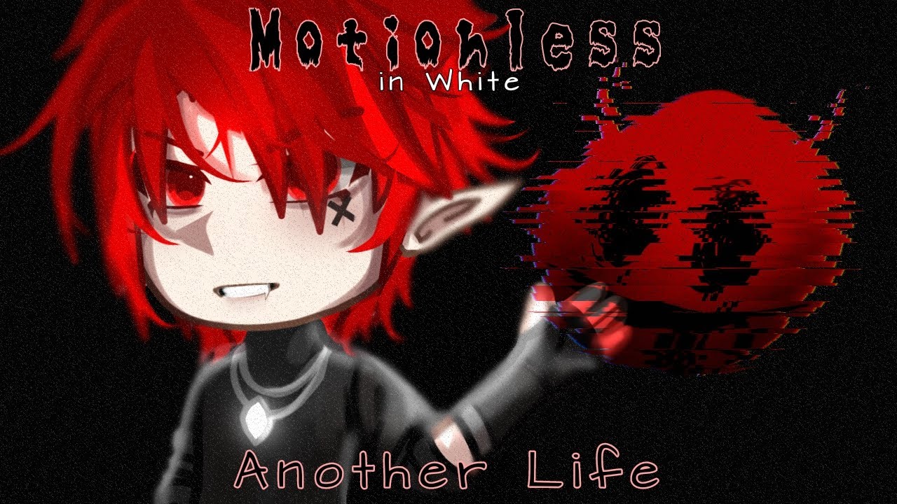 Motionless in white - Another Life || GCMV || Eps 9-10 S7 Next ...
