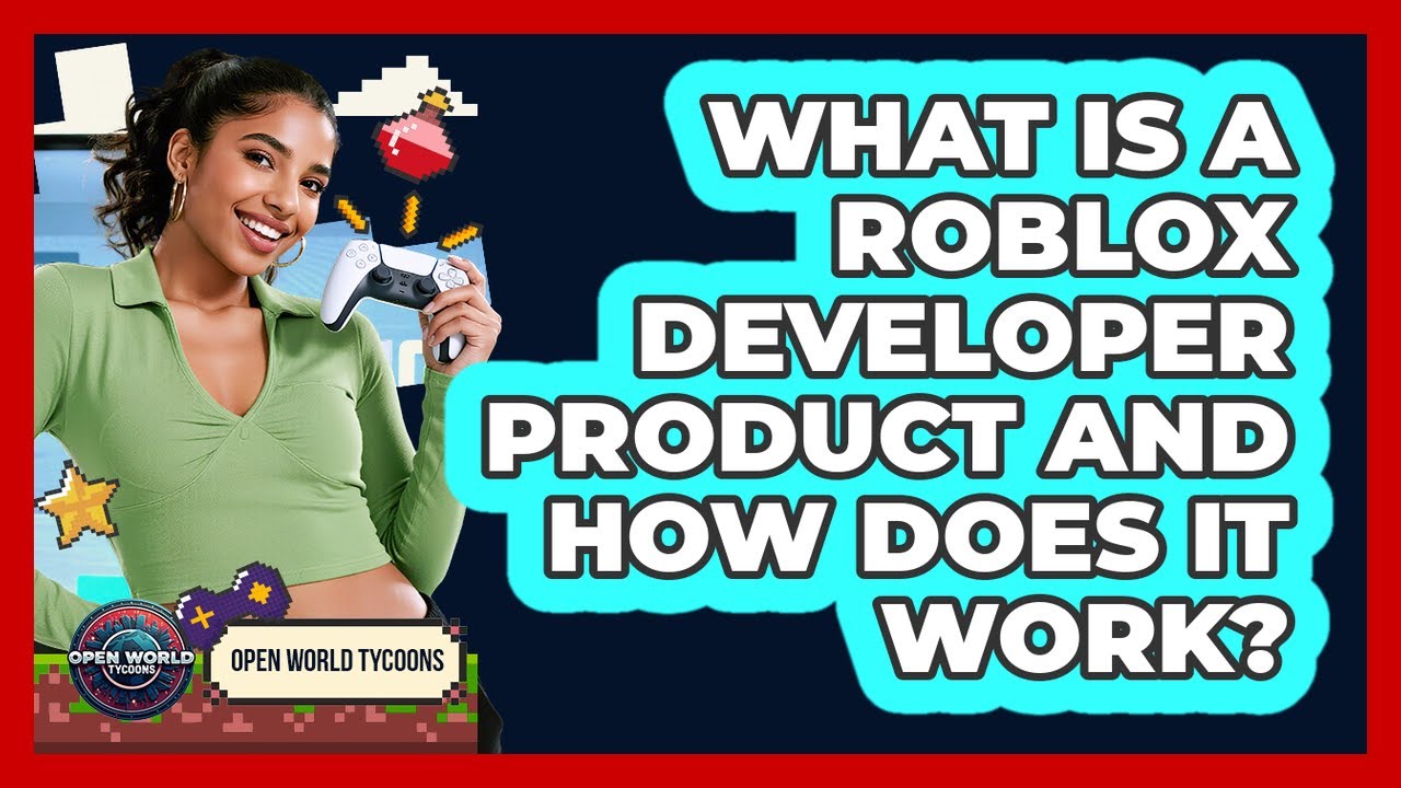 What Is A Roblox Developer Product And How Does It Work? - Open World ...