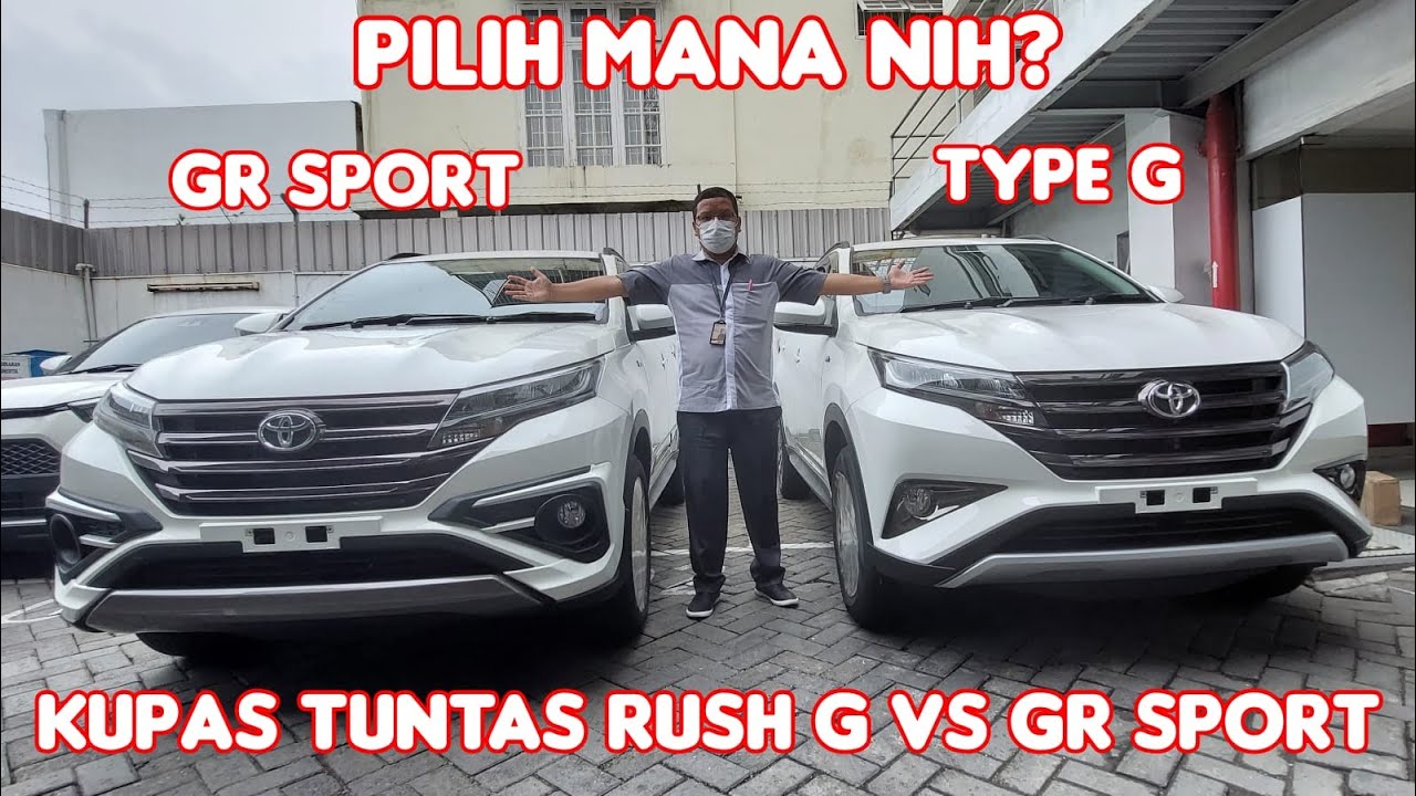 Perbedaan All New Rush G dengan GR Sport 2022| All New Rush G vs GR ...