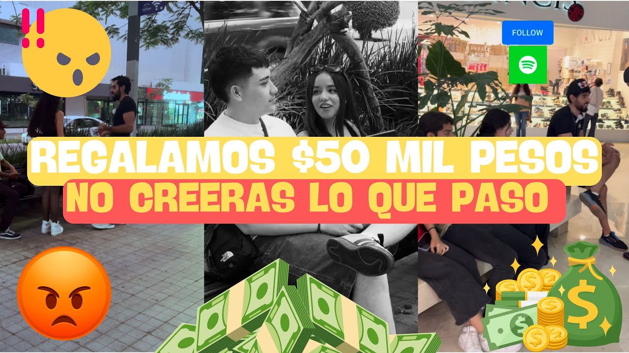 Regalamos $50MIL Pesos (Esto Paso) - YouTube