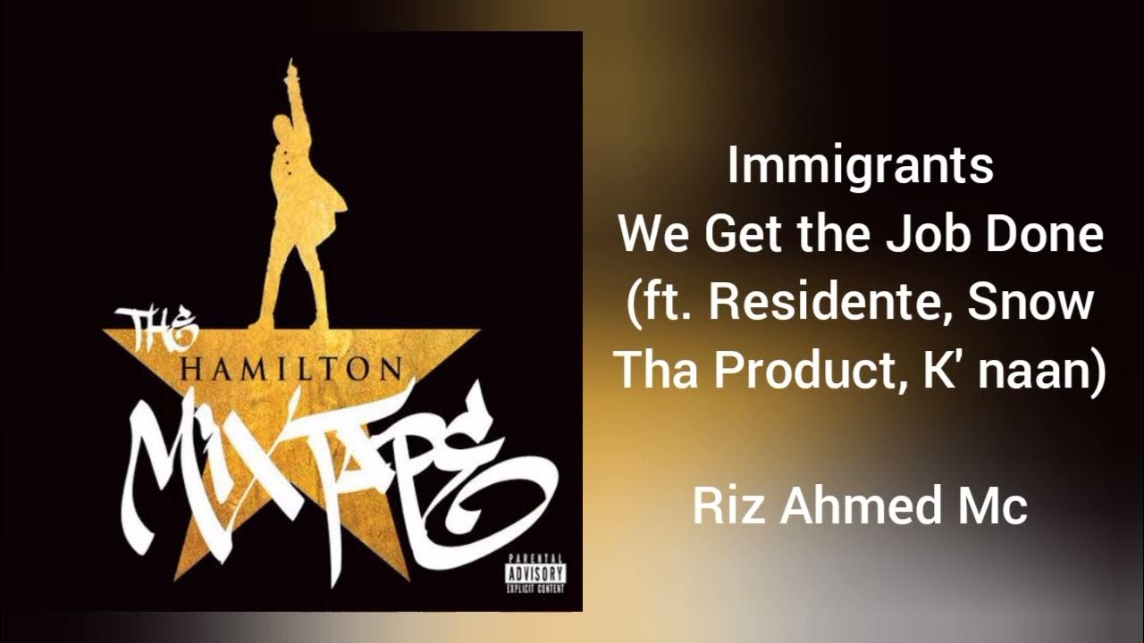 "Immigrants We Get the Job Done" Riz Ahmed Mc (ft. Residente, Snow Tha ...